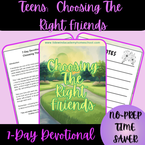 7-Day Teen Devotional on Choosing The Right Friends